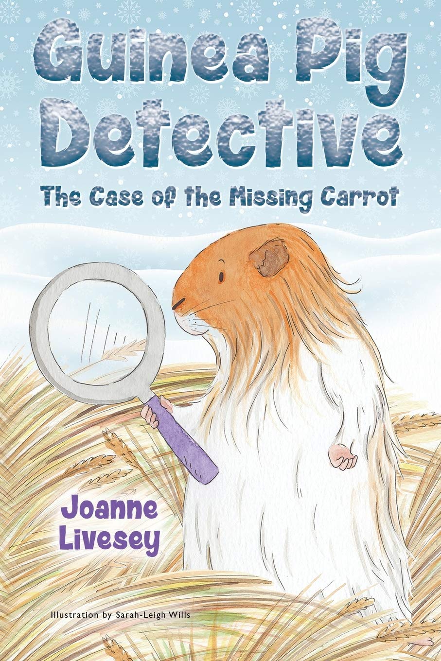 Guinea Pig Detective - The Case of the Missing Carrot by Joanne Livesey ...