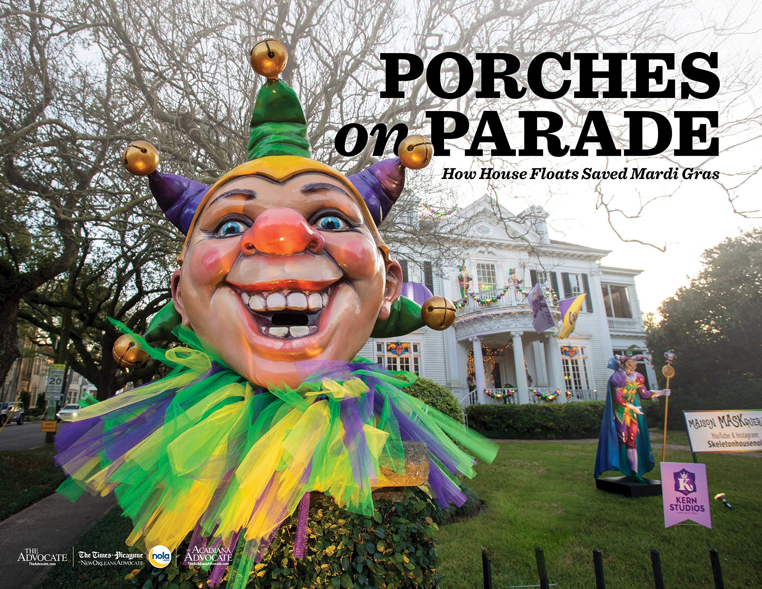 Porches on Parade: How House Floats Saved Mardi Gras by Pediment ...