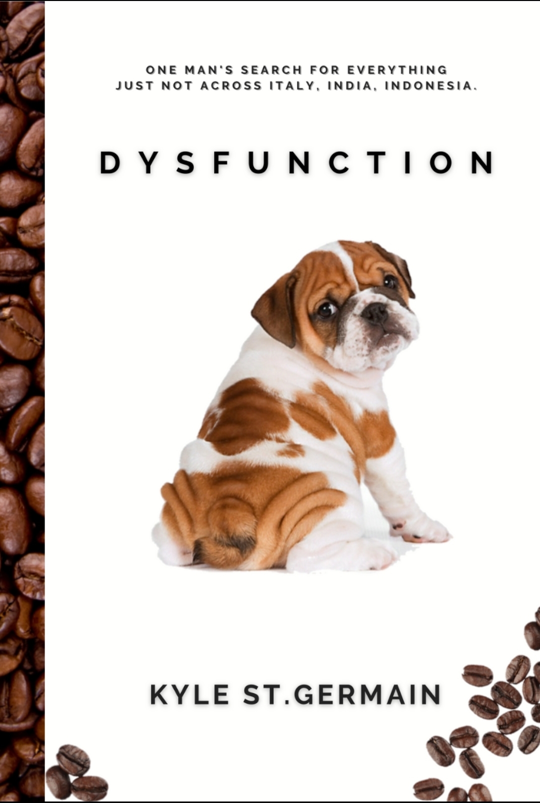 Dysfunction by Kyle St Germain | Goodreads