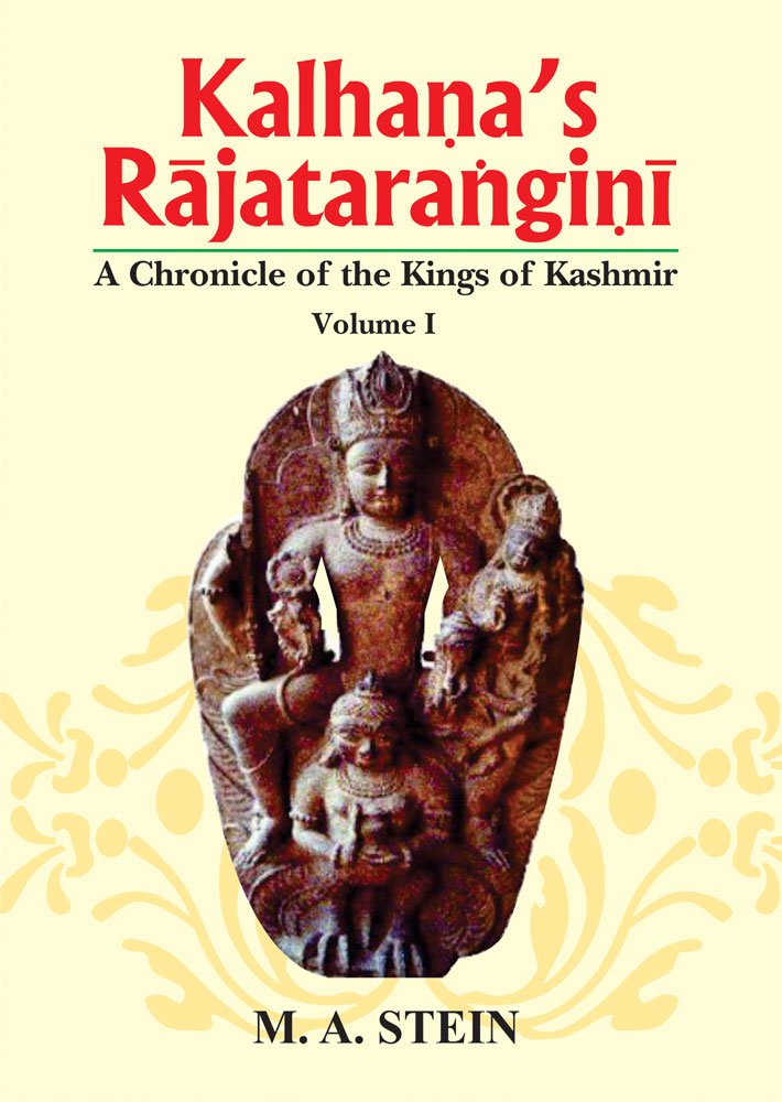 Kalhana's Rajatarangini: A Chronicle of the Kings of Kashmir: Volume 1 ...