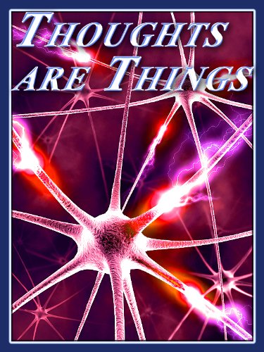 THOUGHTS ARE THINGS AND OTHER WORKS BY PRENTICE MULFORD (ANNOTATED ...