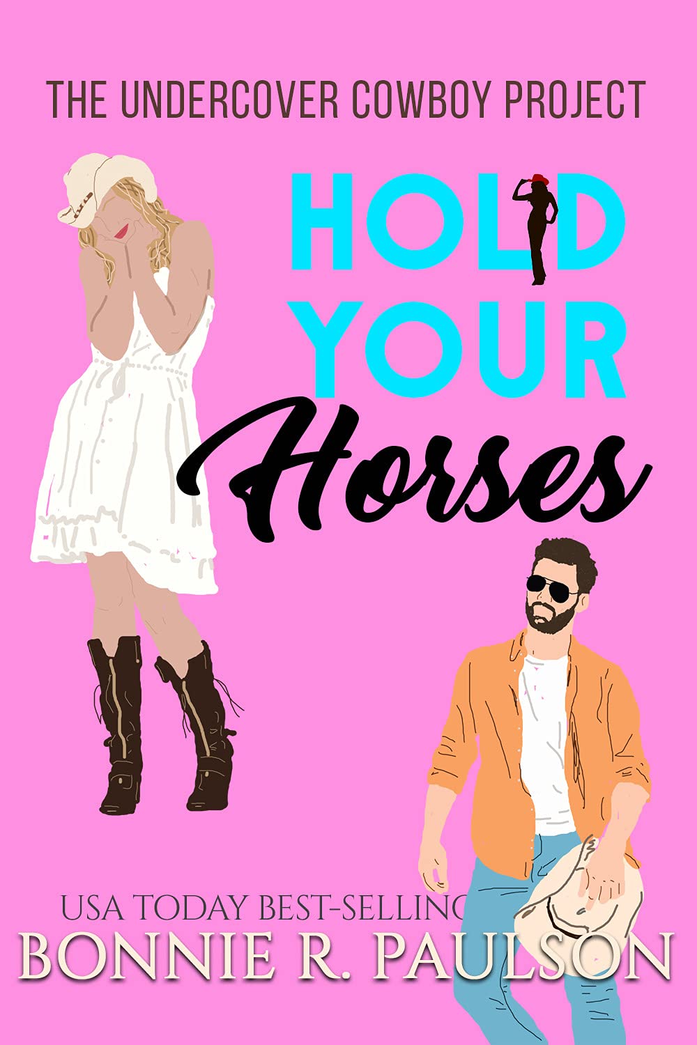 Hold Your Horses by Bonnie R. Paulson | Goodreads