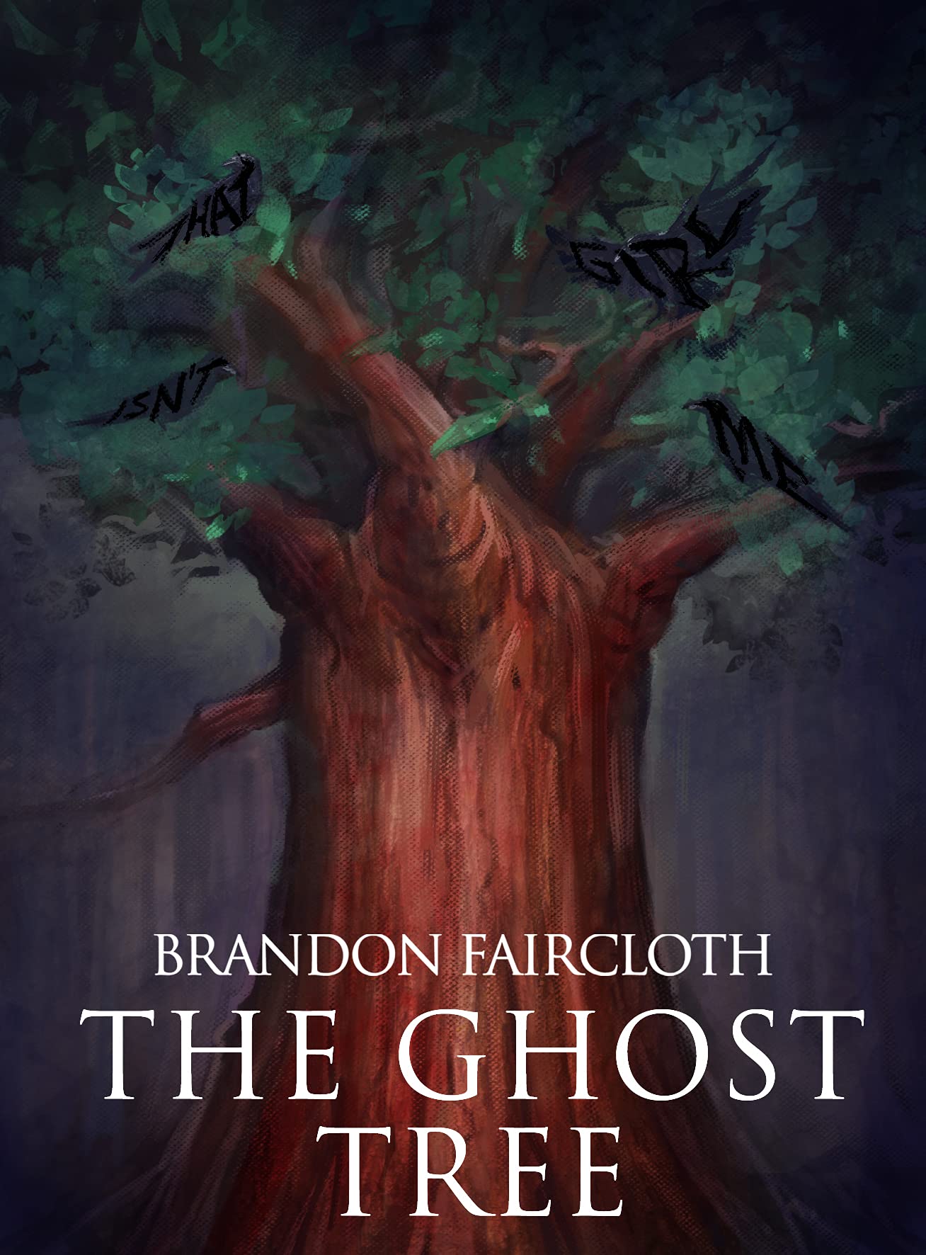 The Ghost Tree by Brandon Faircloth | Goodreads