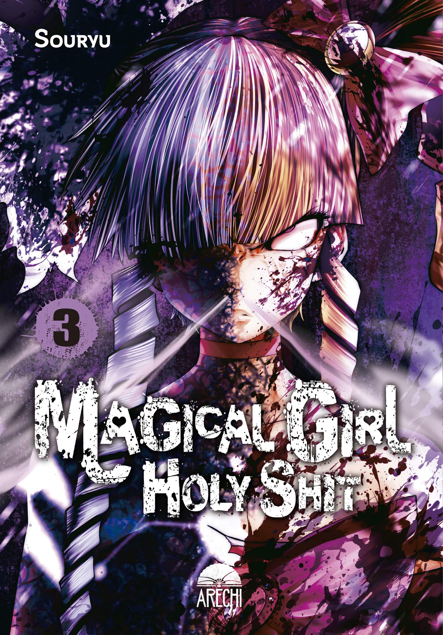 Magical Girl Holy Shit, Vol. 03 by Souryu | Goodreads