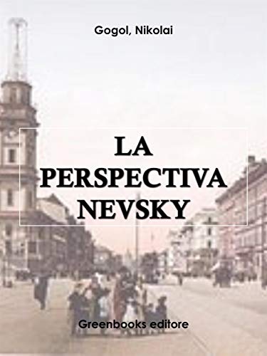 La perspectiva Nevski by Nikolai Gogol | Goodreads