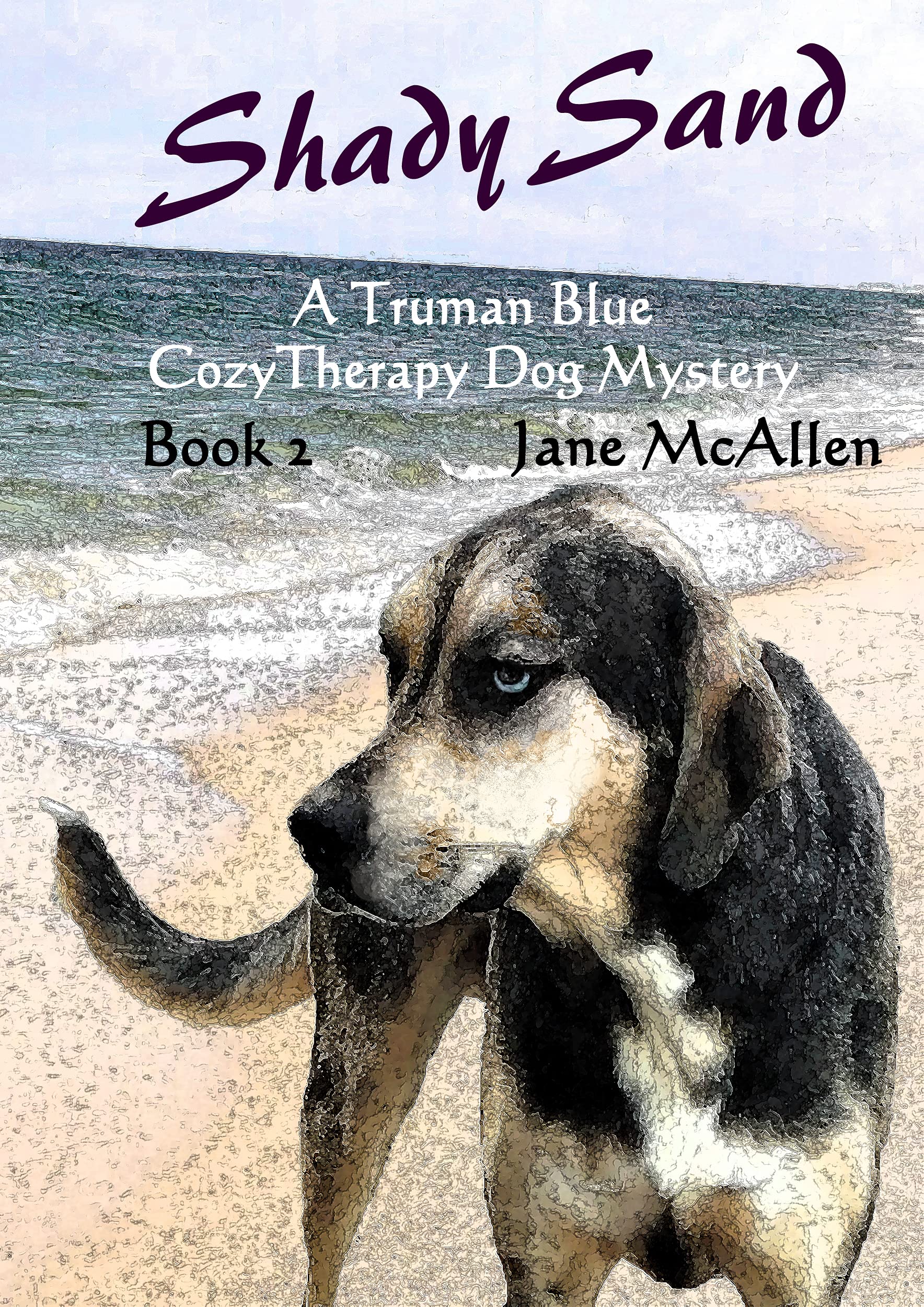 Shady Sand: A Truman Blue Mystery - Book 2 by Jane McAllen | Goodreads