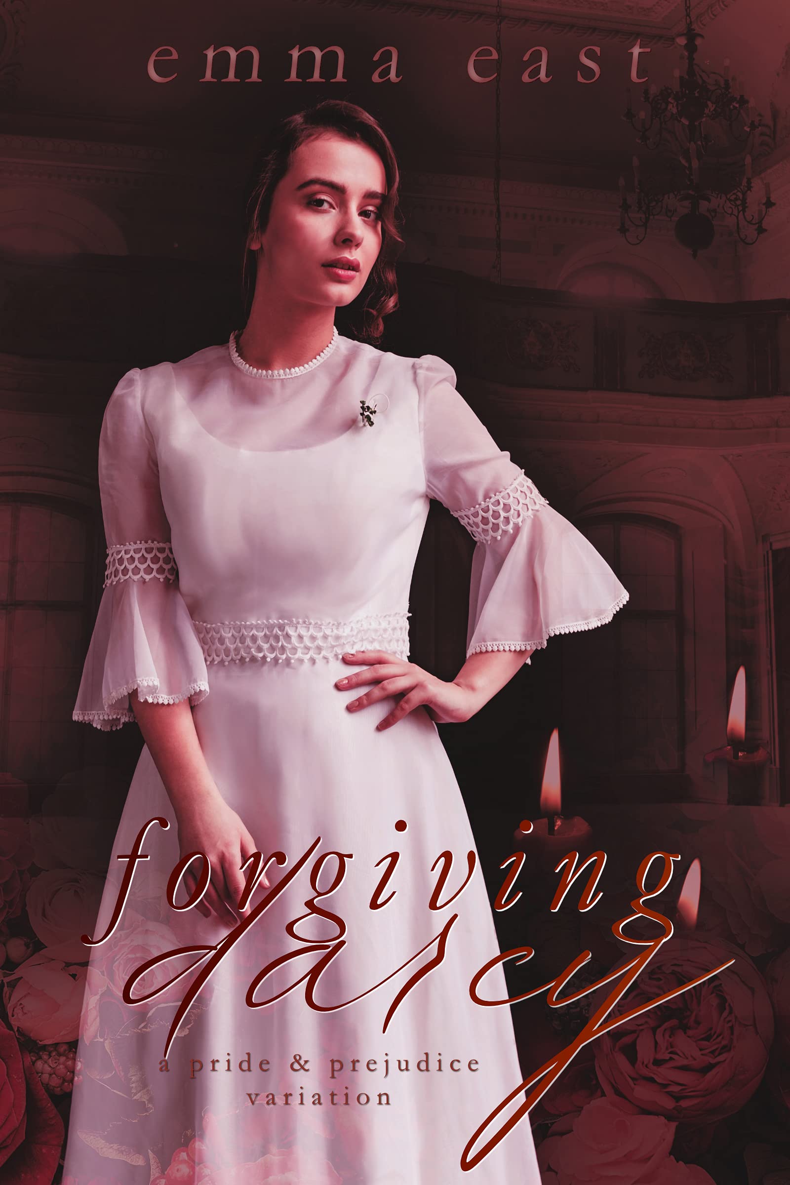 Forgiving Darcy: A Pride & Prejudice Variation by Emma East | Goodreads