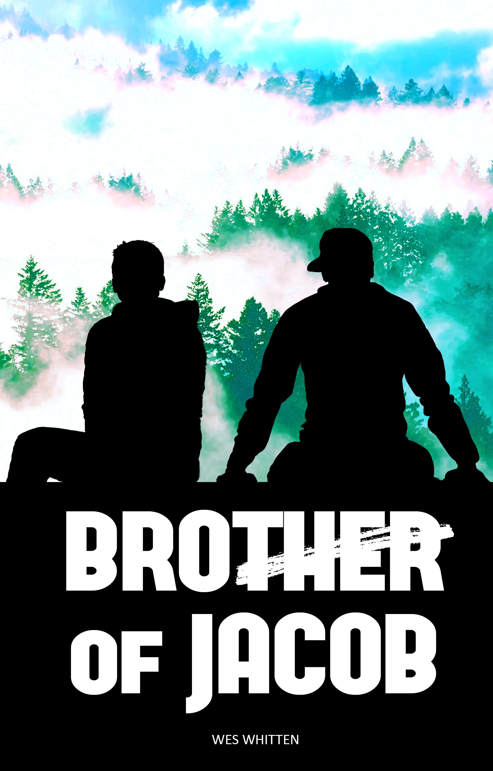 Brother of Jacob by Wes Whitten | Goodreads