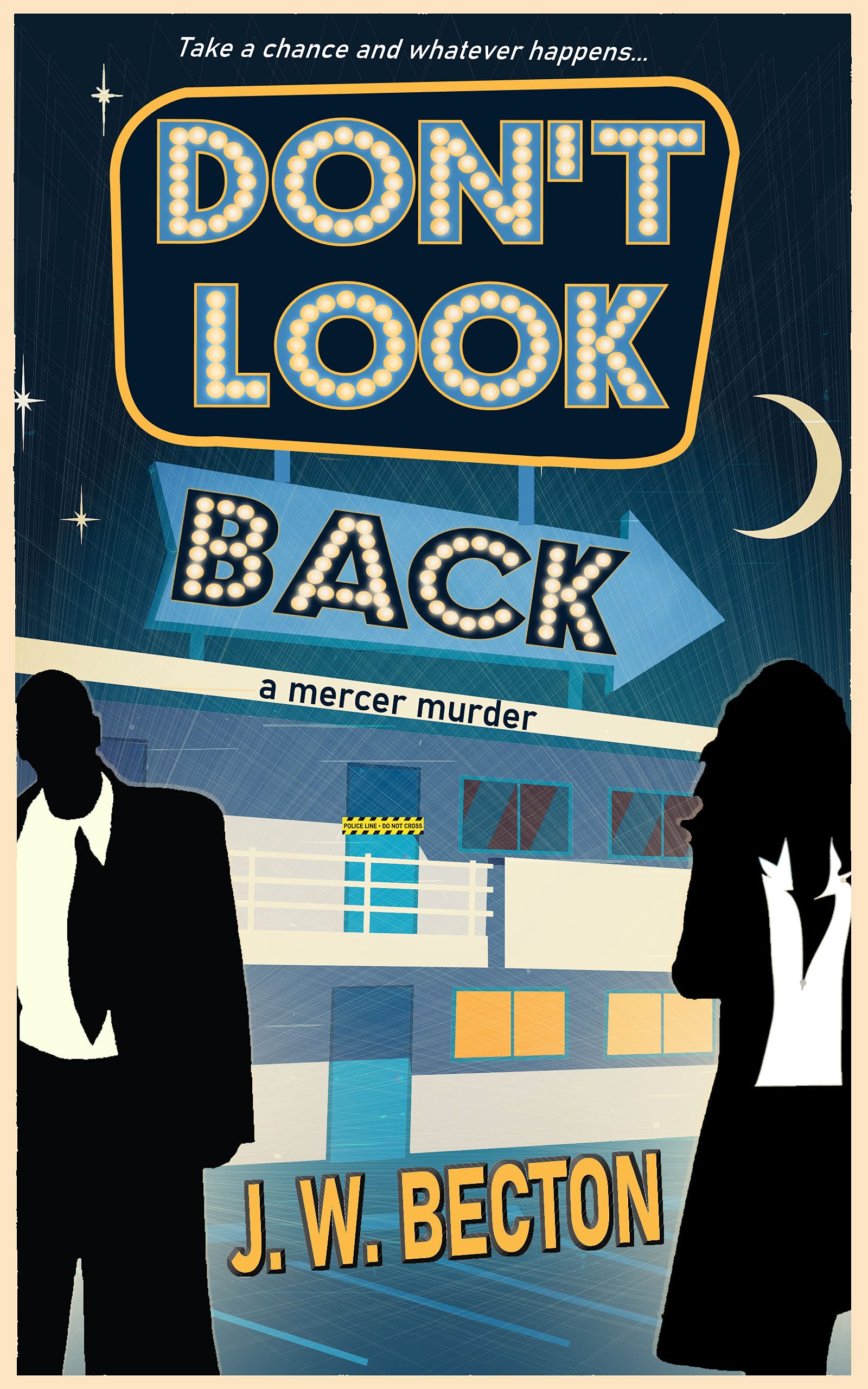 Don't Look Back by J.W. Becton | Goodreads