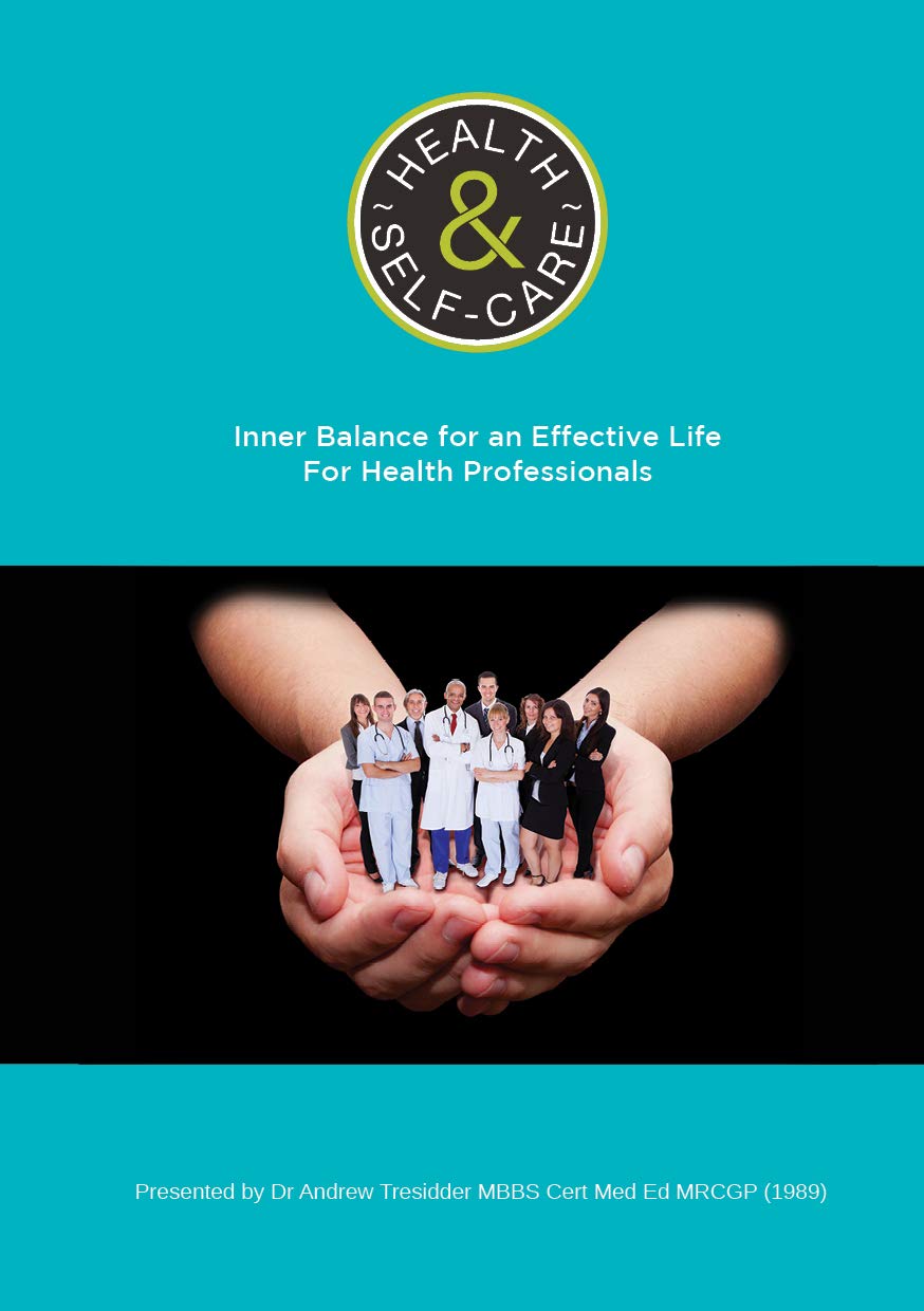 Health and Self Care: Inner Balance for an Effective Life by Andrew ...