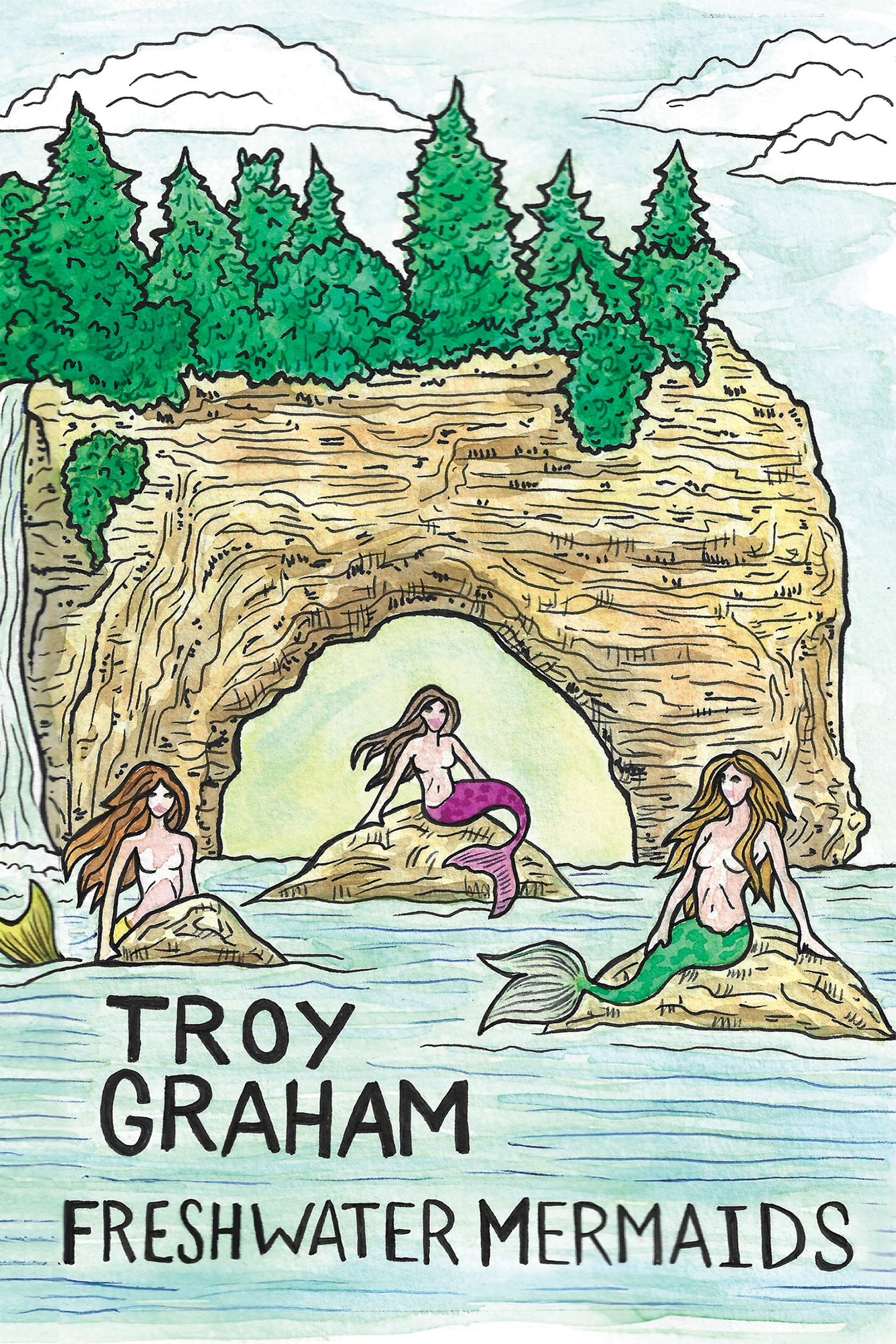 Freshwater Mermaids by Troy Graham | Goodreads