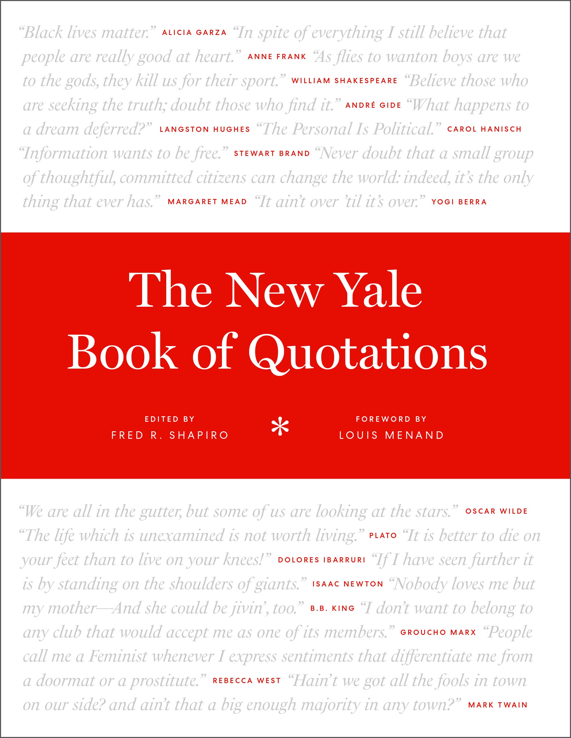 The New Yale Book of Quotations by Fred R. Shapiro | Goodreads