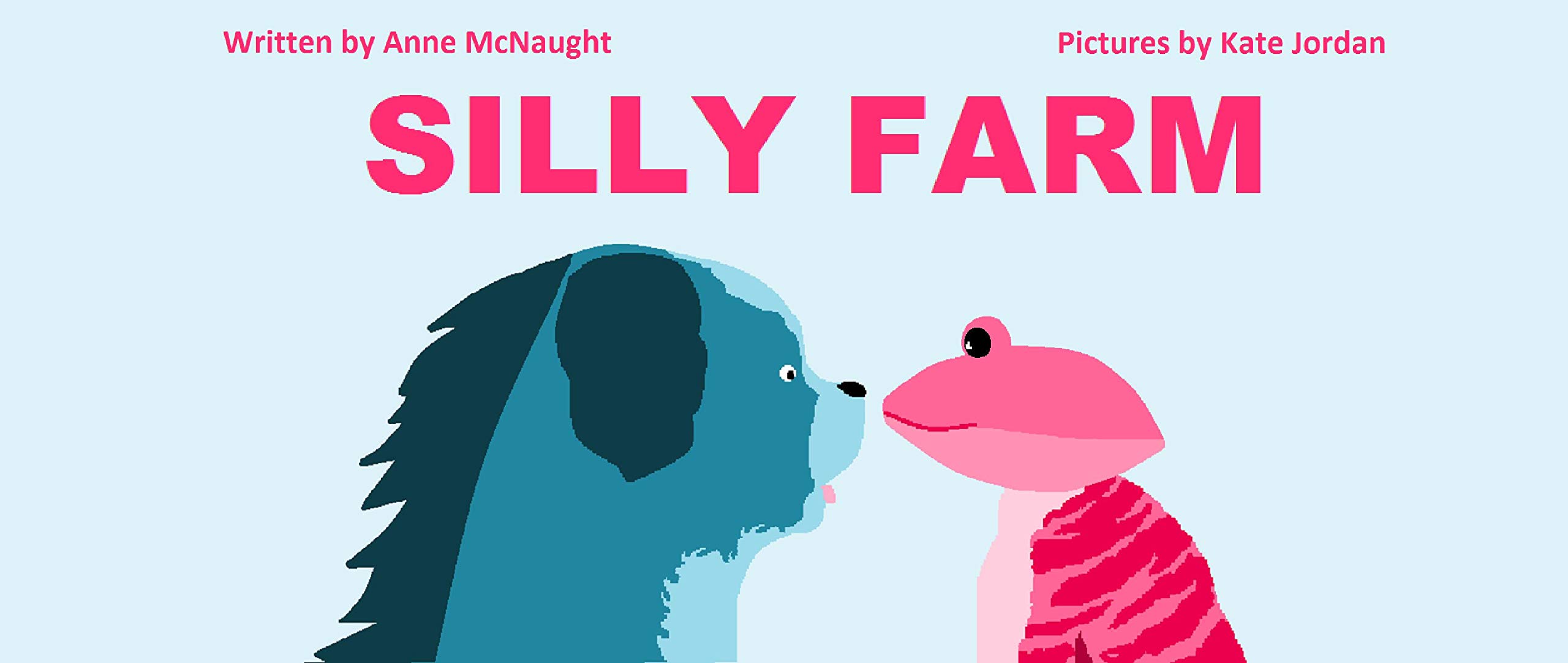 Silly Farm by Anne McNaught | Goodreads