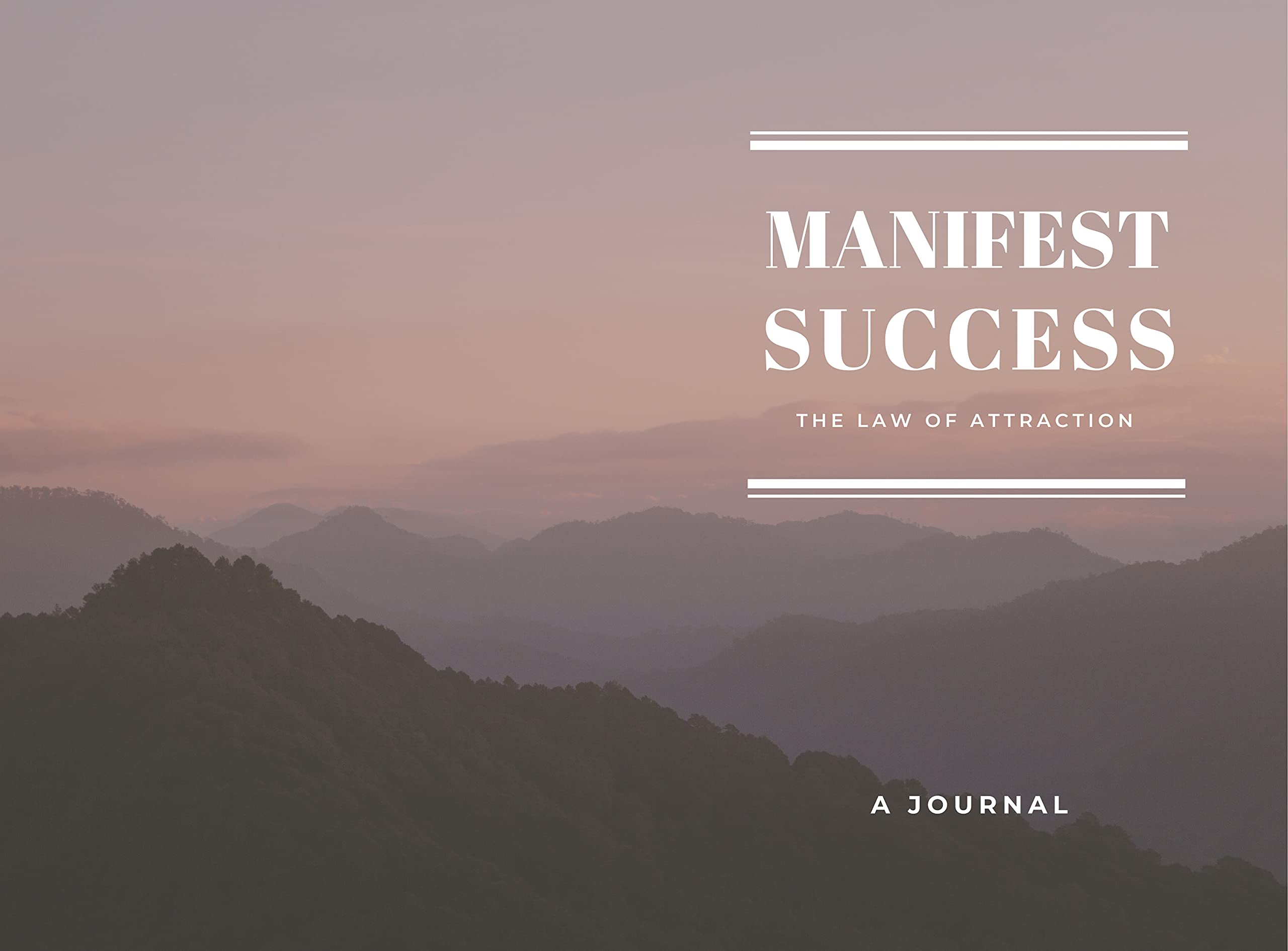 Manifest Success: Manifest Success through the power of the Law of ...