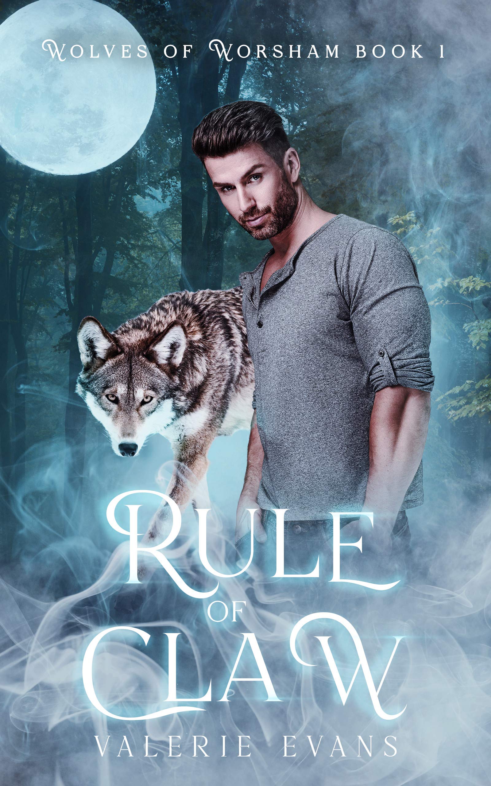 Rule of Claw (Wolves of Worsham, #1) by Valerie Evans | Goodreads