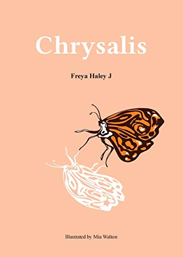Chrysalis by Freya Haley Johnson | Goodreads