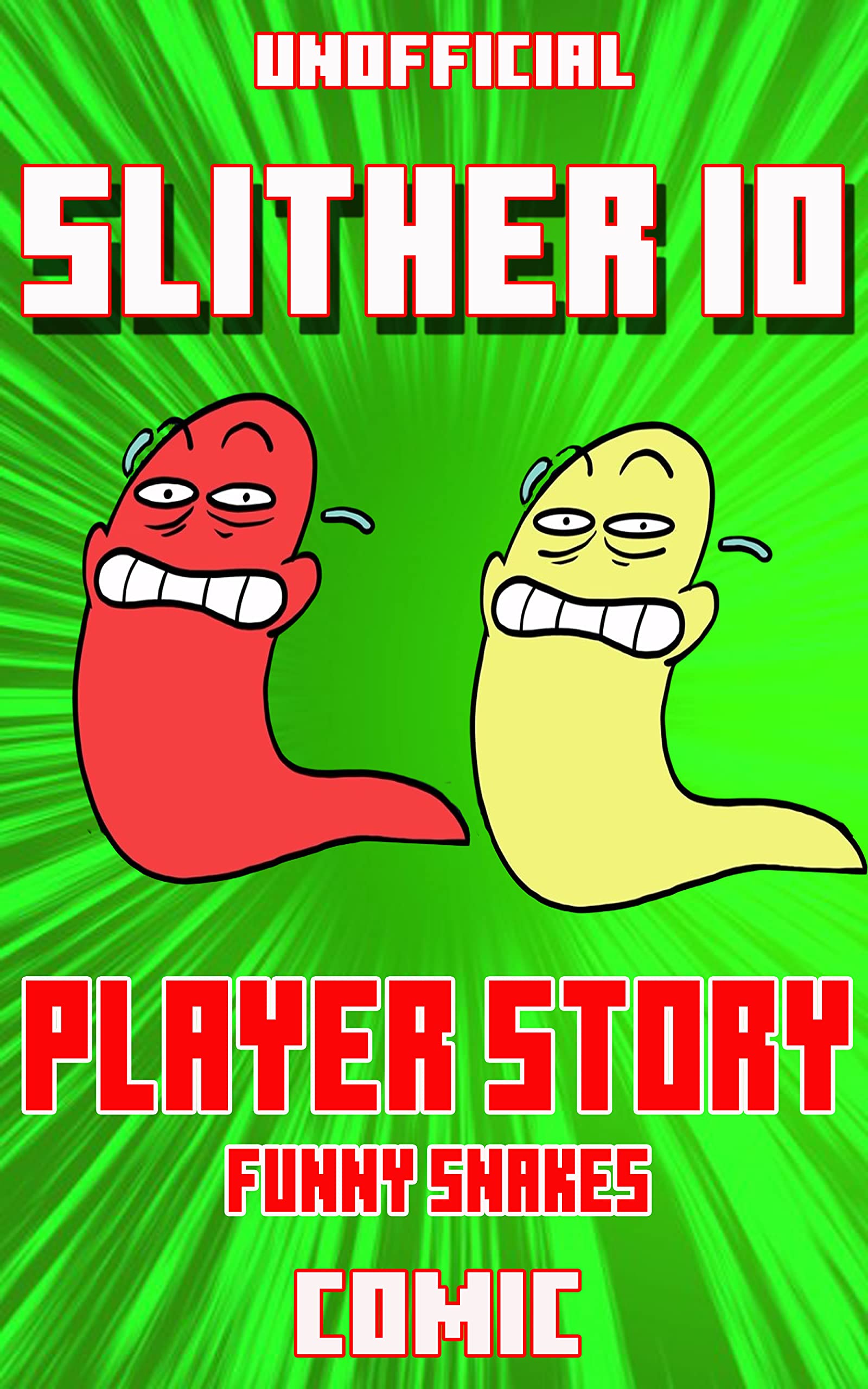 (Unofficial) Slither IO: Player Story-Funny Snakes by Daisy Morgan ...