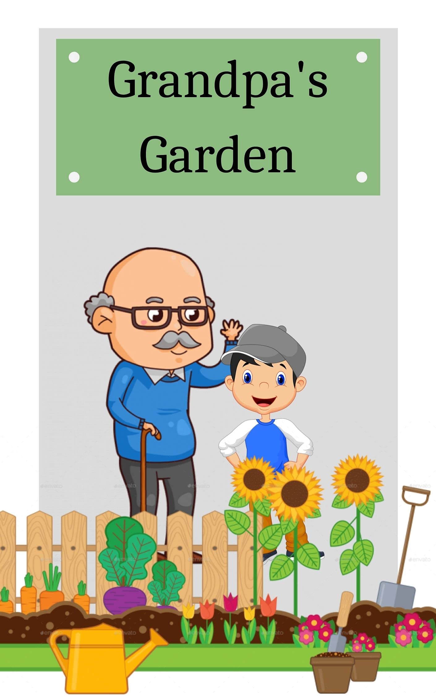 Grandpa's Garden by Ashlynn Anderson | Goodreads