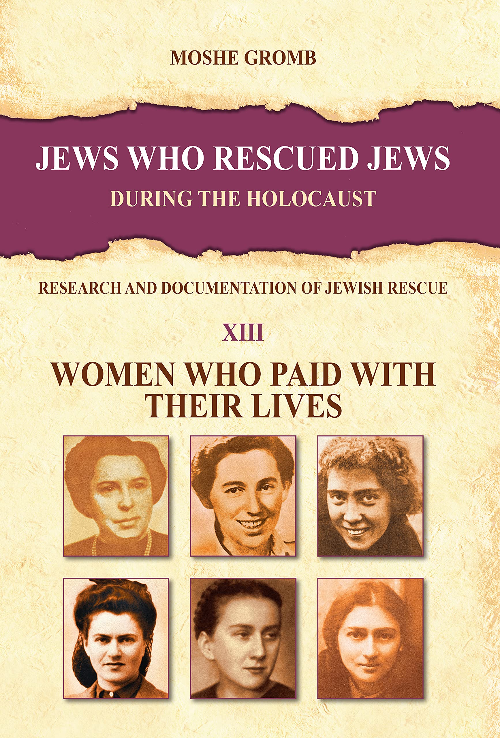 Jews who Rescued Jews During the Holocaust: Research and Documentation ...