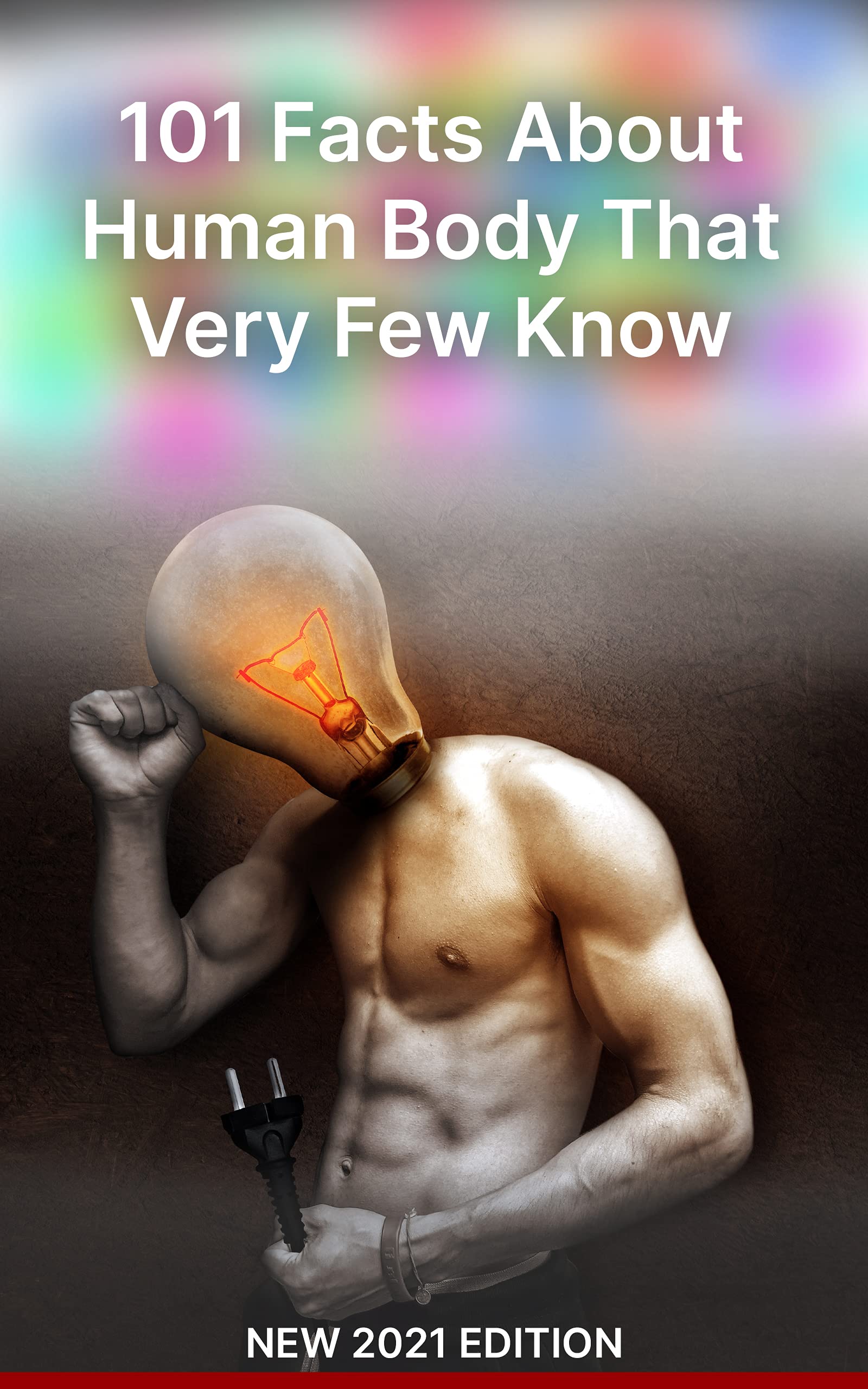 101 Facts About Human Body That Very Few Know: Weird and Awesome Facts ...