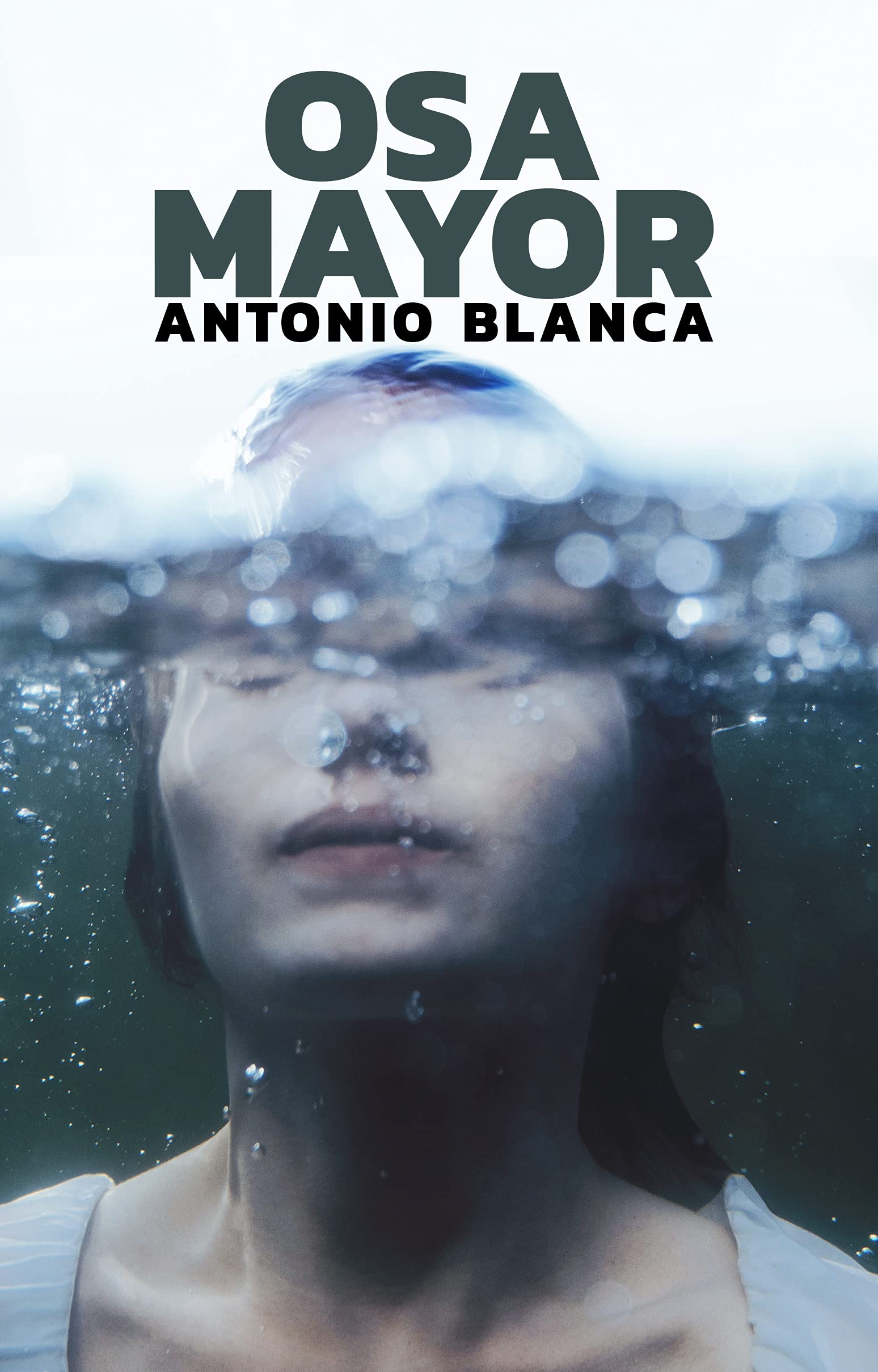 Osa Mayor (Spanish Edition) by Antonio Blanca | Goodreads