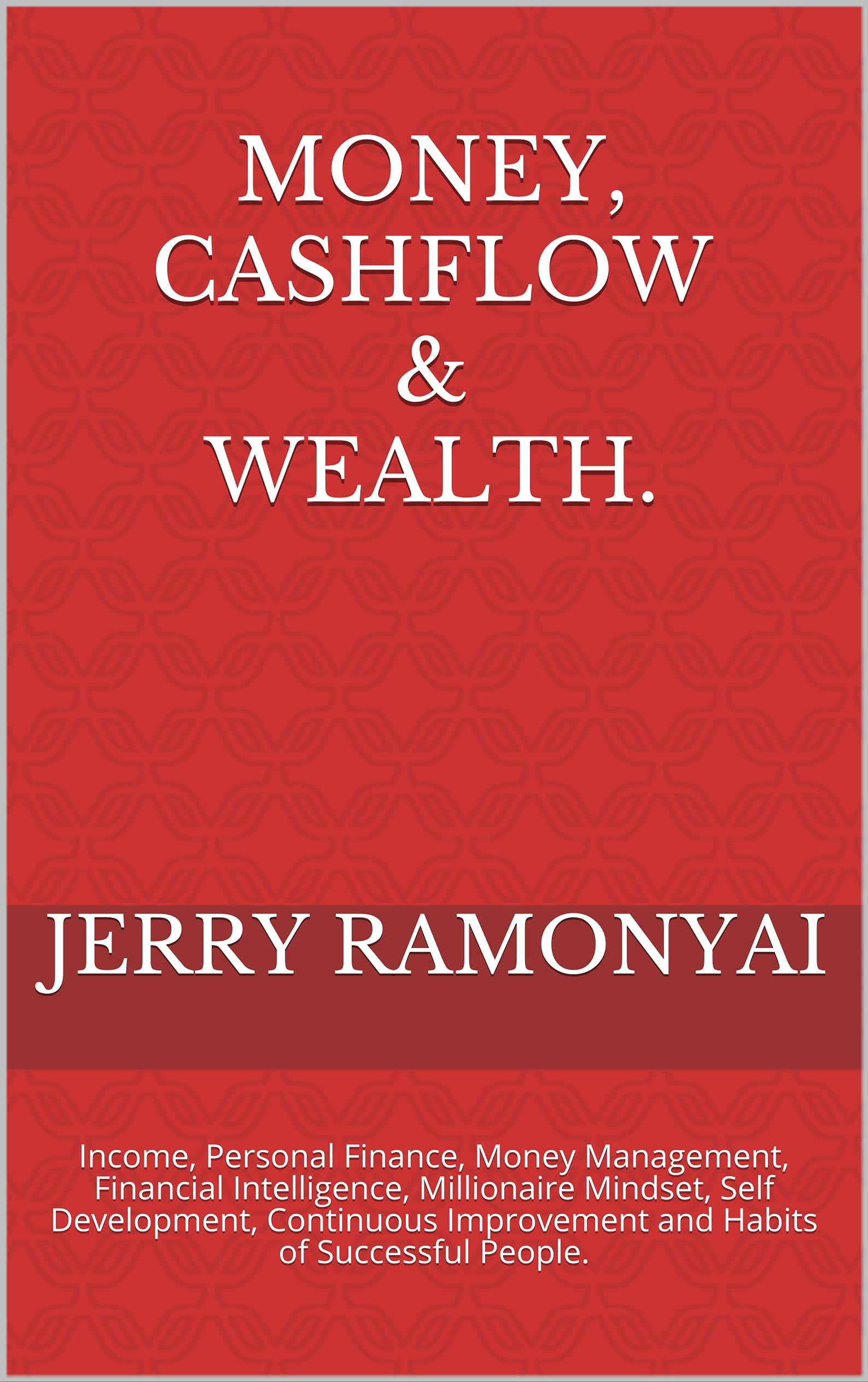 Money, Cashflow & Wealth.: Income, Personal Finance, Money Management ...