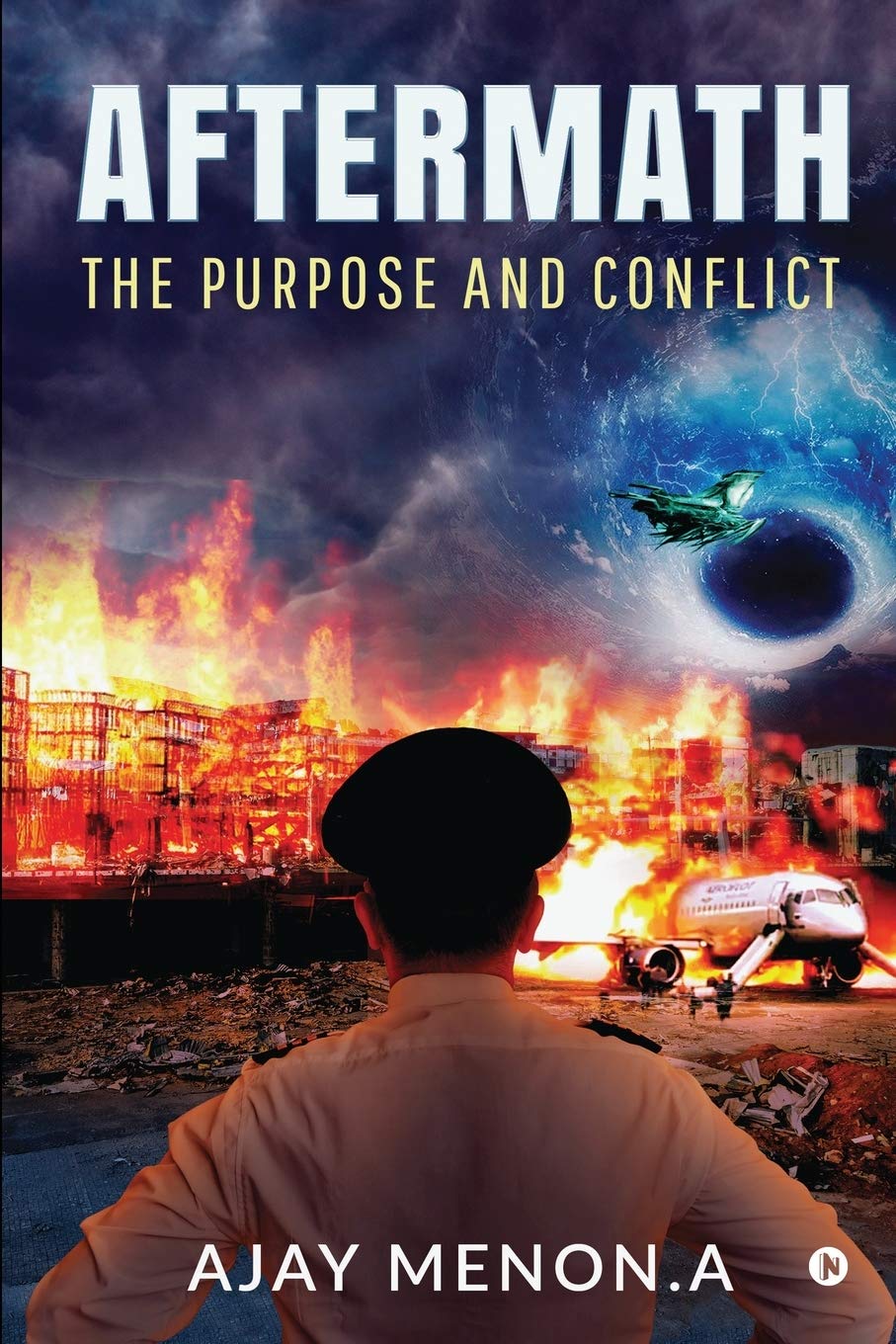 Aftermath: The Purpose and Conflict by Ajay Menon.A | Goodreads
