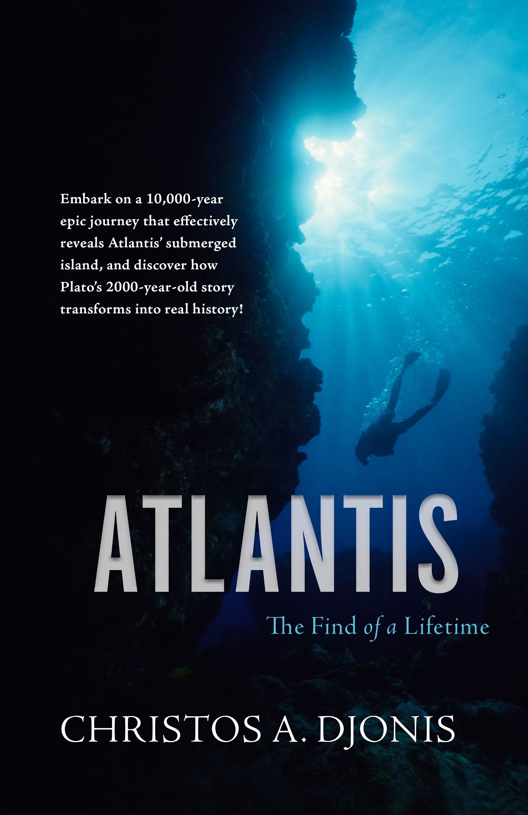 Atlantis: The Find of a Lifetime by Christos A. Djonis | Goodreads