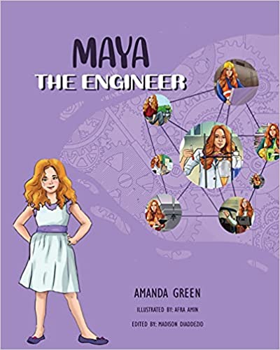 Maya the Engineer by Amanda Green | Goodreads