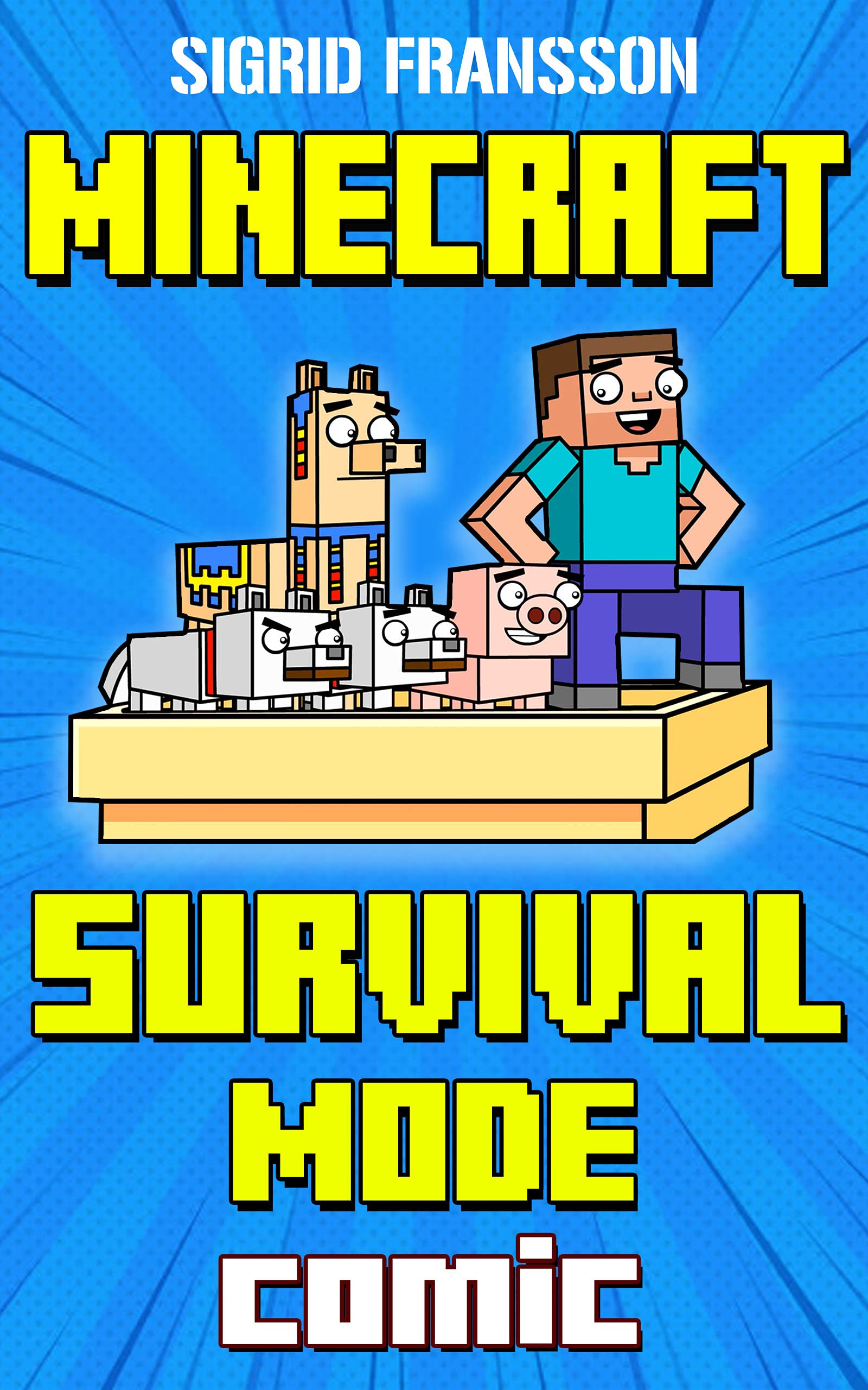 Minecraft Comic Book: Minecraft Survival Mode Comic by Sigrid Fransson ...