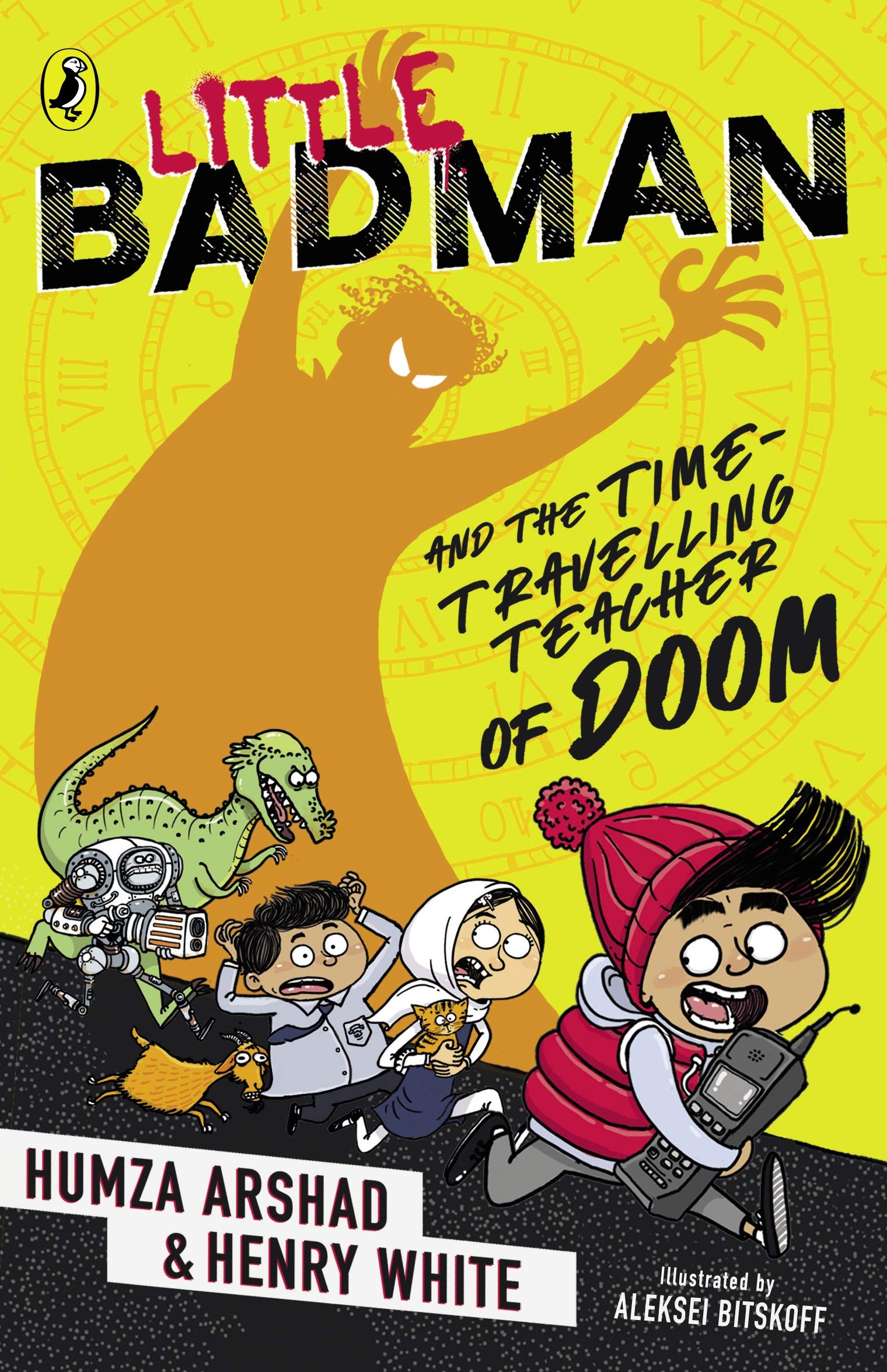 Little Badman and the Time-travelling Teacher of Doom by Humza Arshad ...