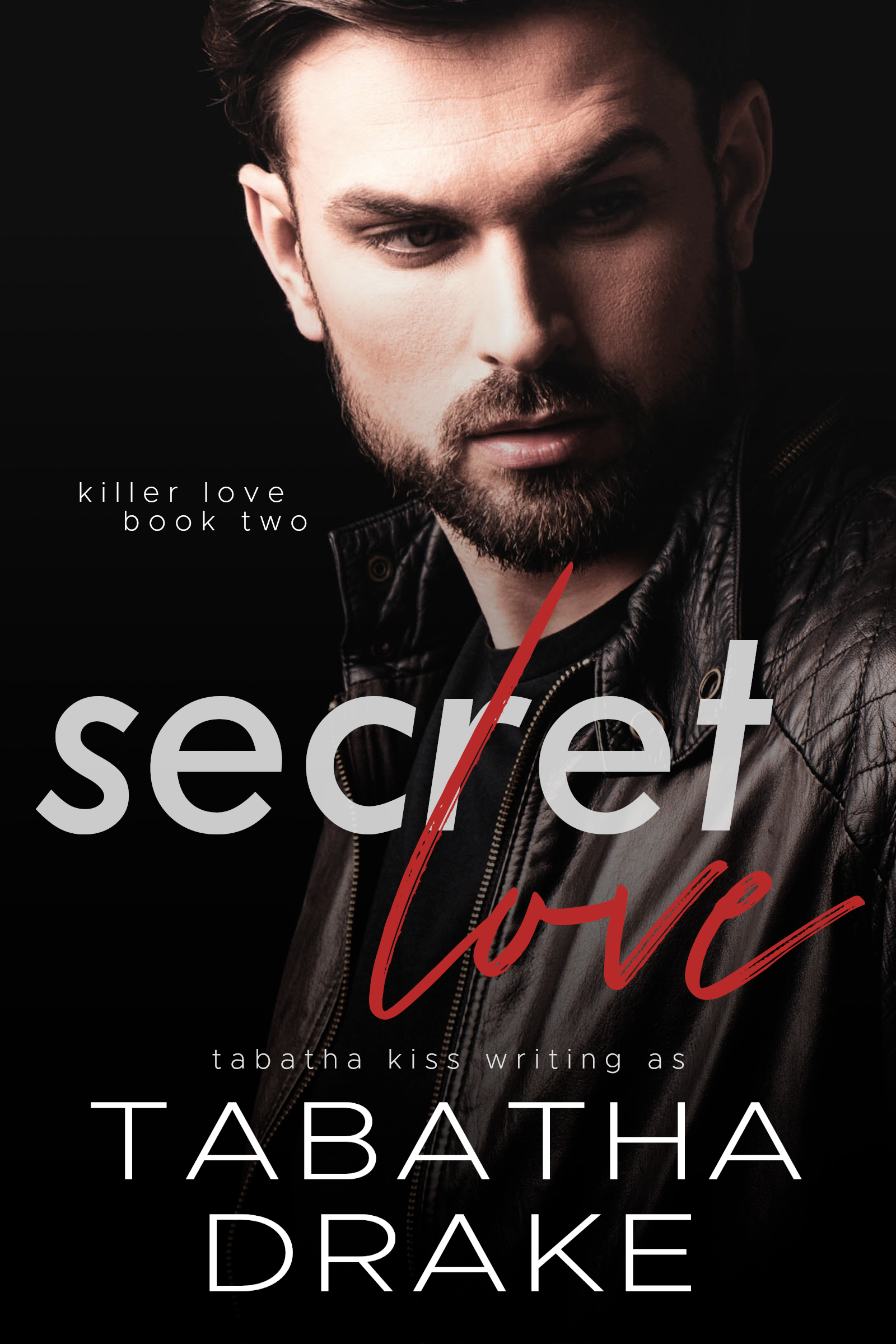 Secret Love by Tabatha Drake | Goodreads