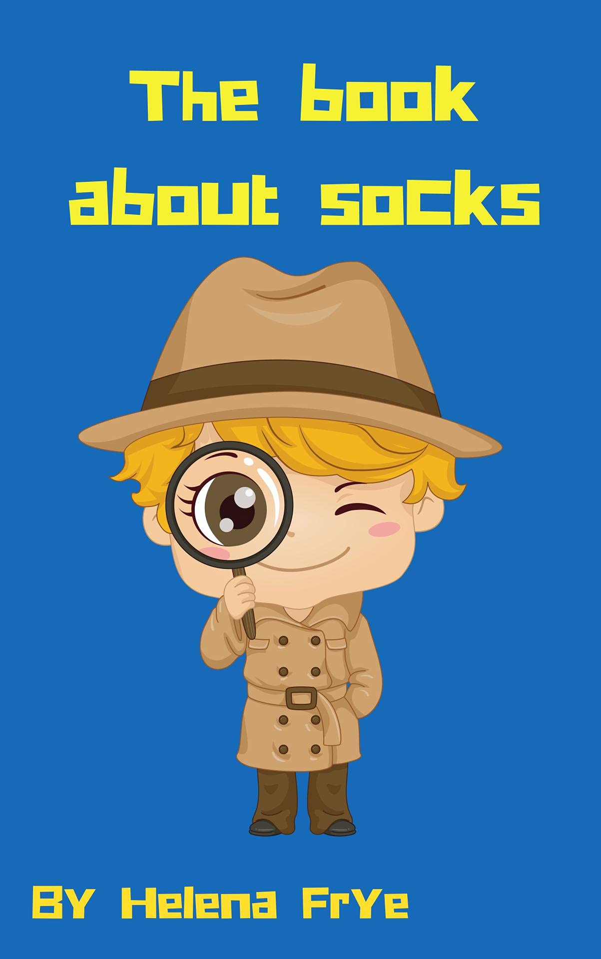 The book about socks by Helena Frye | Goodreads