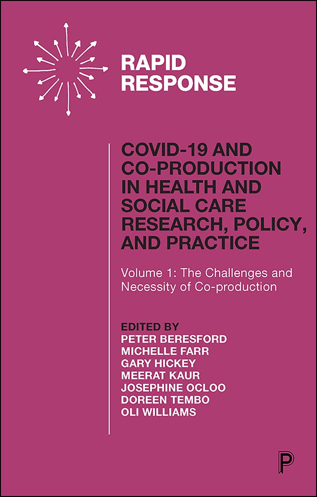 COVID-19 and Co-production in Health and Social Care Research, Policy ...