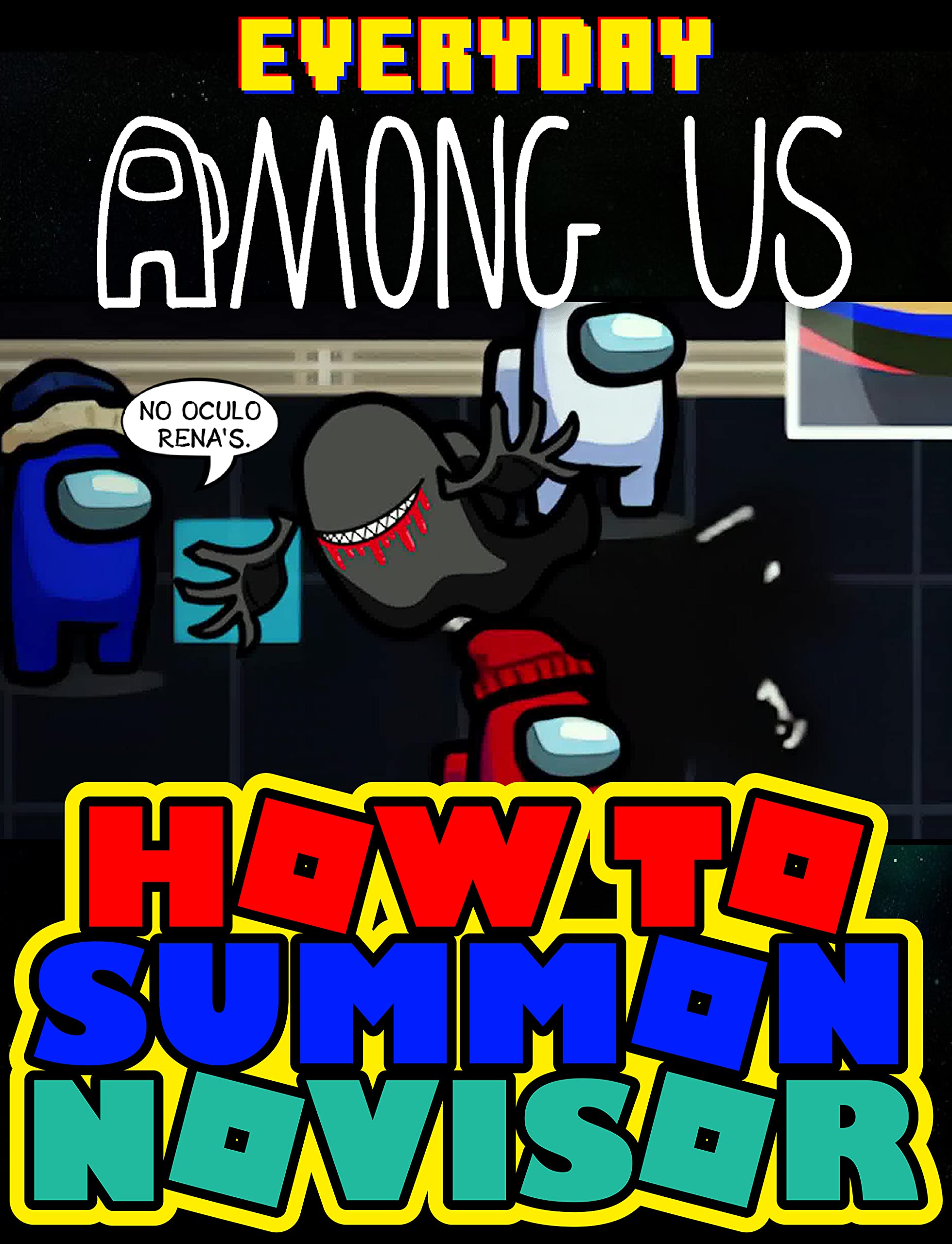 Crewmate and Impostor Everyday Life Comics : How to Summon Novisor in ...