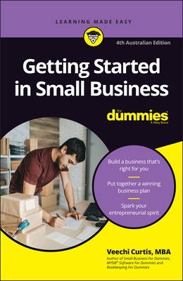 Getting Started in Small Business For Dummies (For Dummies by Veechi ...