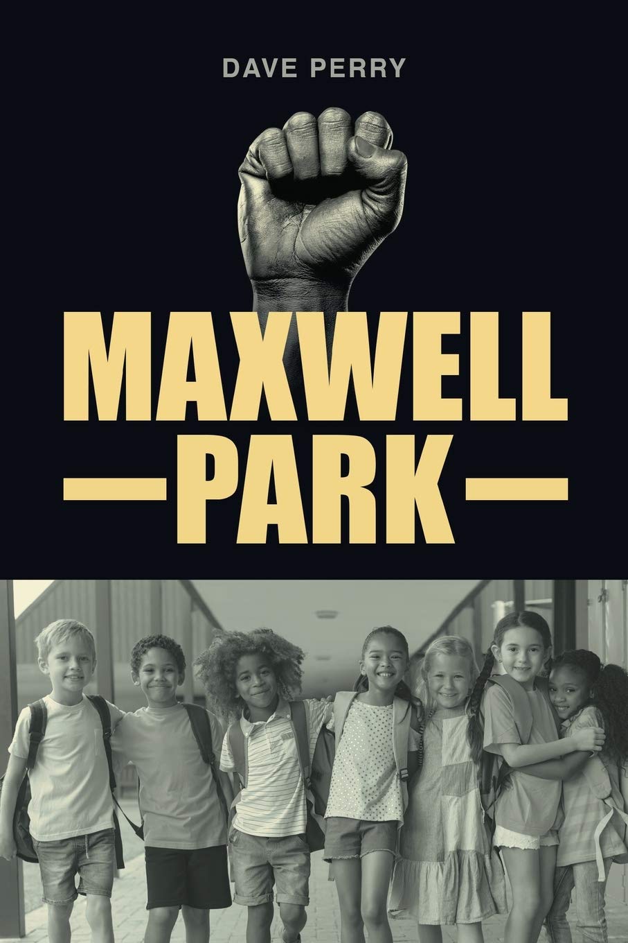 Maxwell Park by Dave Perry | Goodreads