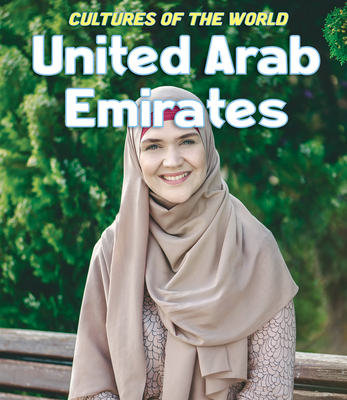 United Arab Emirates (Cultures of the World) by David C. King | Goodreads