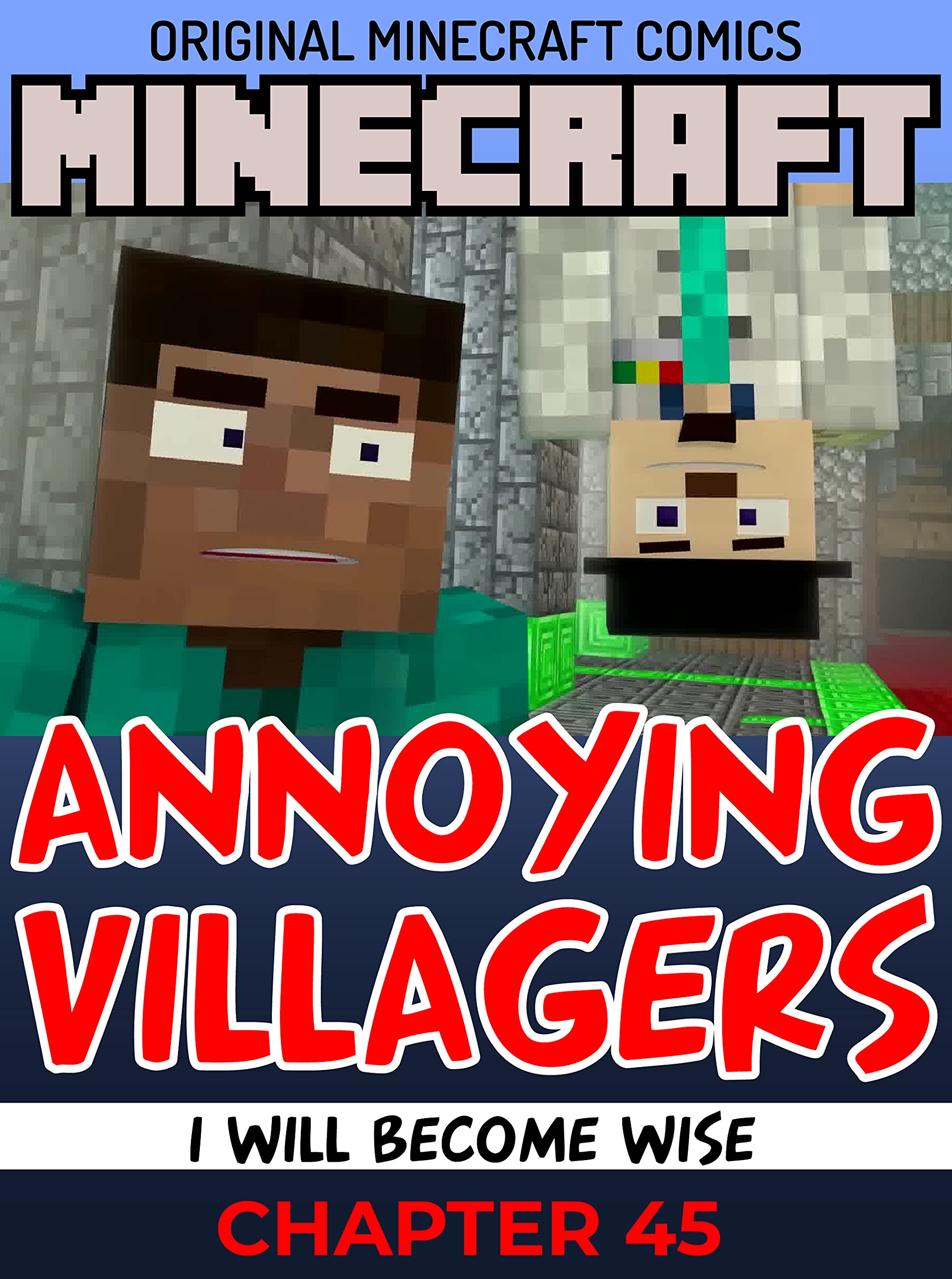 Minecraft Annoying Villagers Comics : I Will Become Wise Chapter 45 by ...
