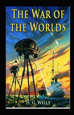 The War of the Worlds: Annotated by H.G. Wells | Goodreads