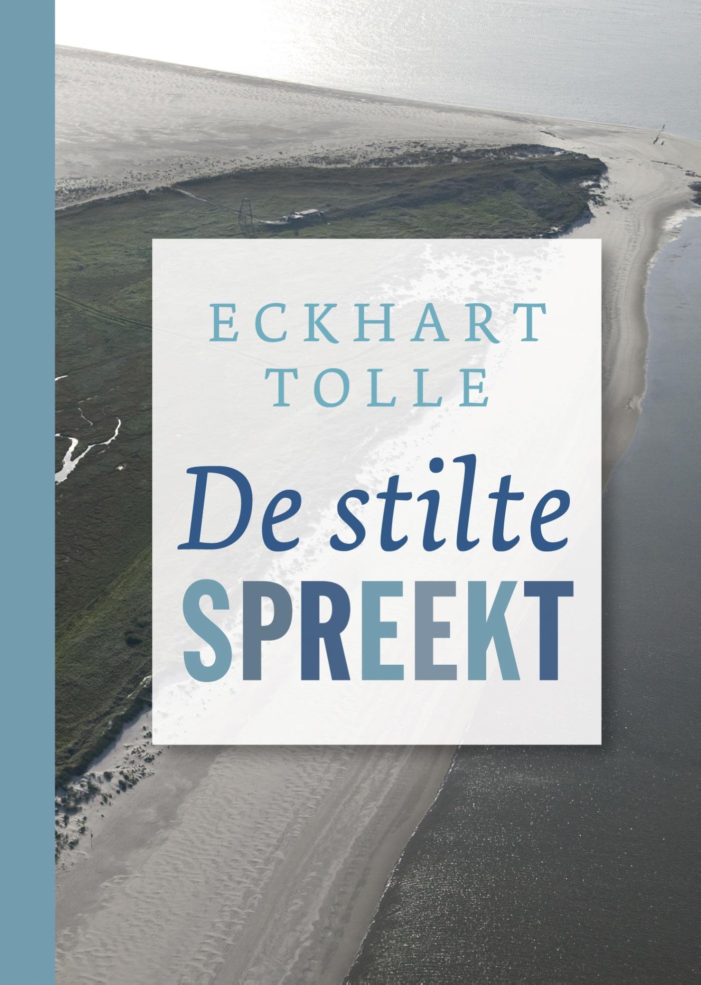 De stilte spreekt (Dutch Edition) by Eckhart Tolle | Goodreads