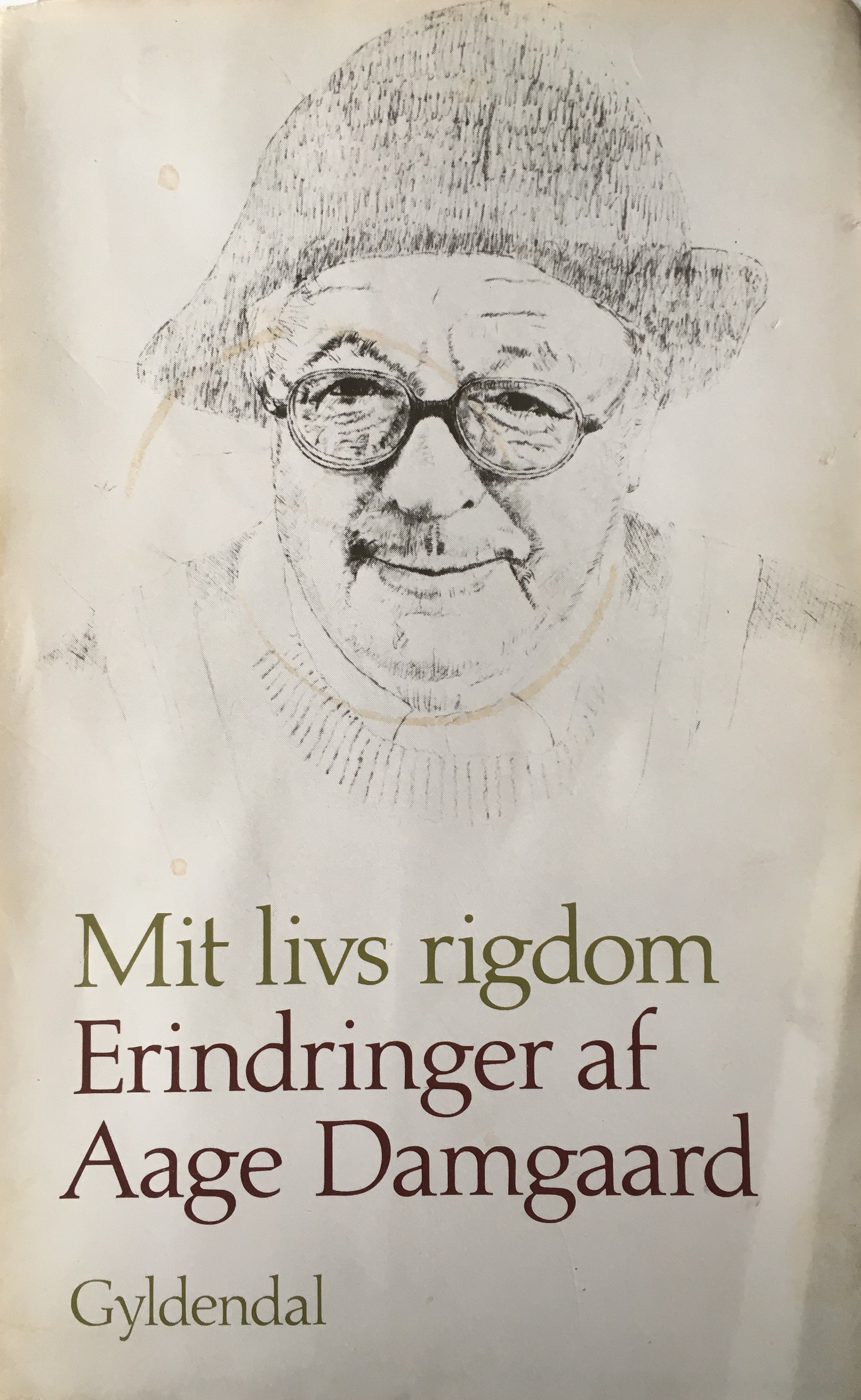 Mit livs rigdom: Erindringer af Aage Damgaard by Aage Damgaard | Goodreads