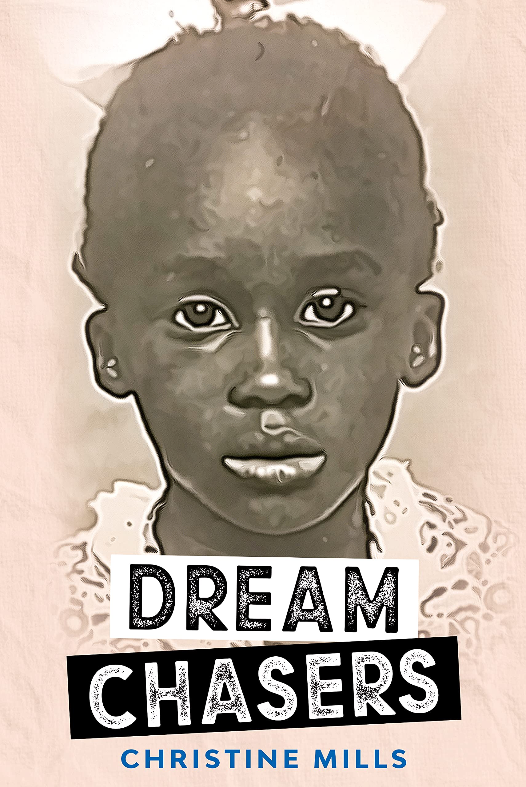 Dream Chasers by Christine Mills | Goodreads