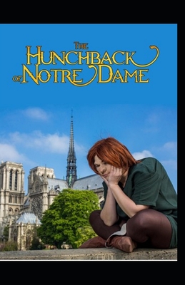 The Hunchback of Notre Dame (Annotated) by Victor Hugo | Goodreads