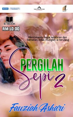 Pergilah Sepi 2 by Fauziah Ashari | Goodreads