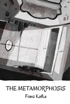 The Metamorphosis: The transformation by Franz Kafka | Goodreads