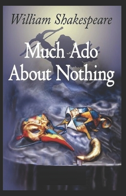 Much Ado about Nothing William Shakespeare illustrated by William ...