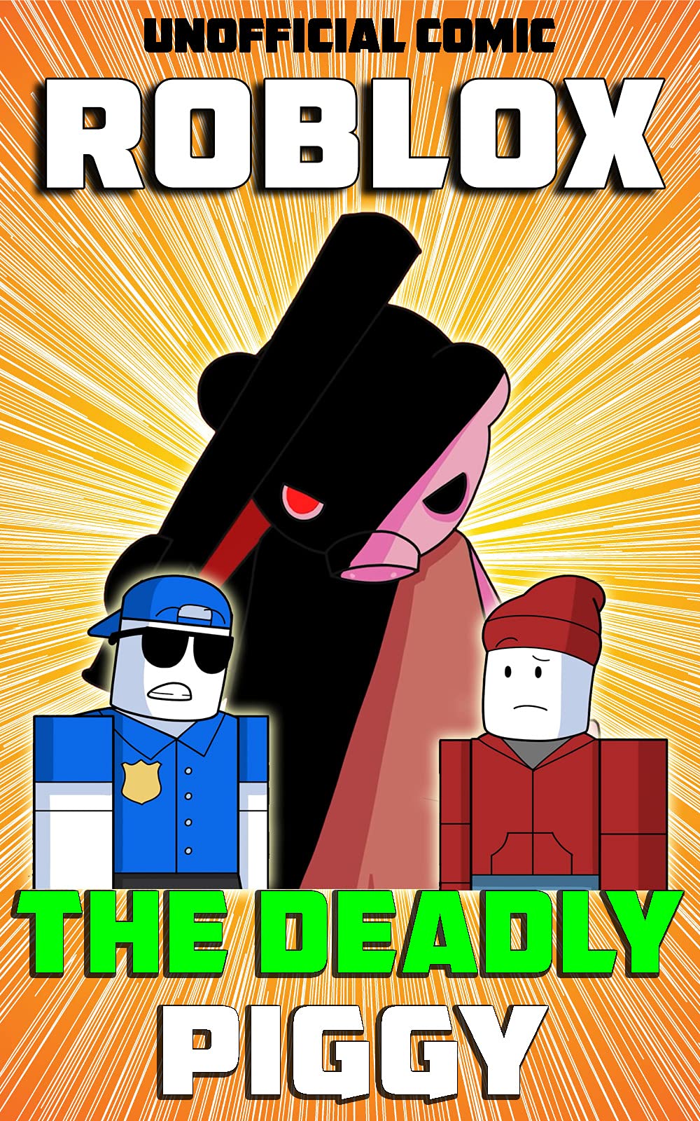 Unofficial Roblox Comic: The Deadly Piggy by Mélanie Lisa | Goodreads