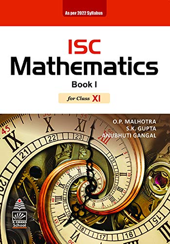 ISC Mathematics - Book I(for Class-XI) by O.P. Malhotra | Goodreads