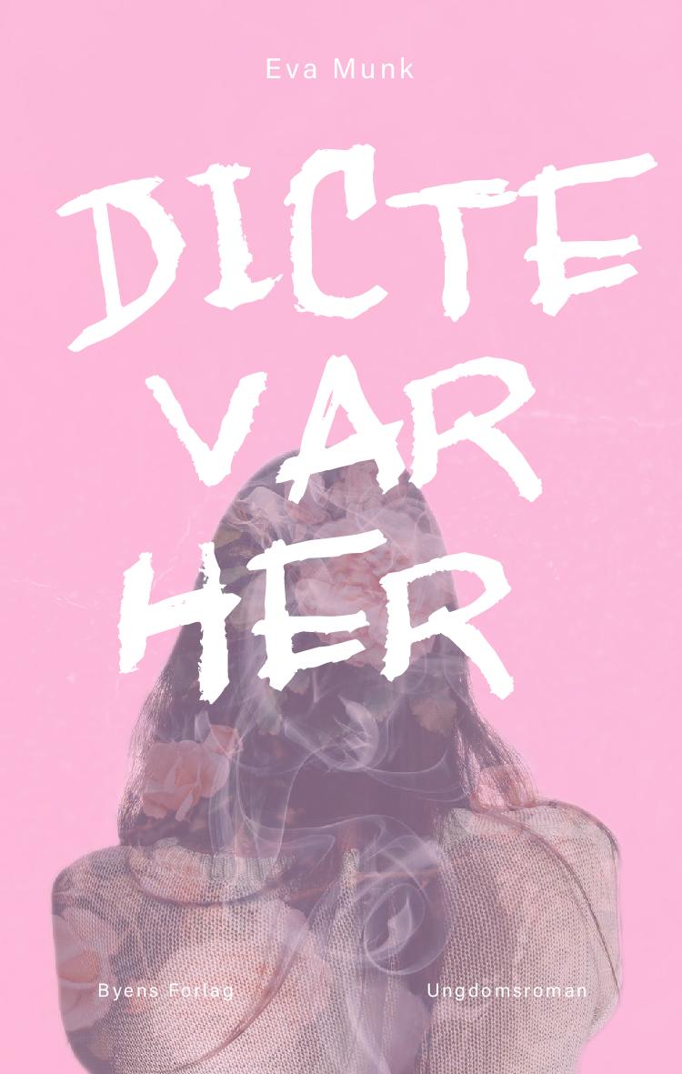 Dicte var her by Eva Munk | Goodreads